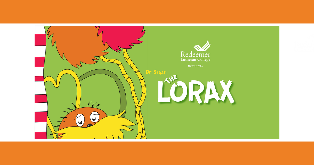 "The Lorax" Children's Theatre | Rehearsals are Under Way! - Redeemer ...